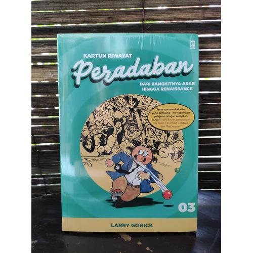 Jual Kartun Riwayat Peradaban Jilid III by Larry Gonick - Jakarta Barat ...