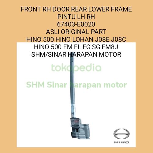 Jual PALANG KACA PINTU DALAM HINO 500 67403-E0020 DOOR RH LOWER FRAME ...