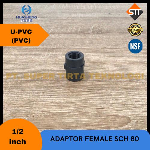 Jual Adaptor Female (Sock Drat Dalam) PVC (U-PVC) Sch.80 1/2inch - 4 ...
