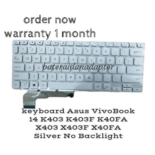Jual Keyboard Asus VivoBook 14 K403 K403F K403FA X403 X403F X403FA Silver - Jakarta Pusat ...