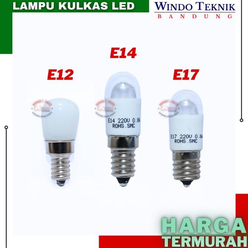 Jual LAMPU KULKAS LED | BOLAM KULKAS BAWAH E12 , E14 , E17 | LAMPU SHOWCASE - LED-E14 - Kota ...