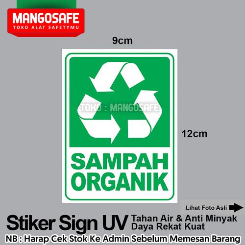 Jual Sticker Sampah Organik Organic Biodegradable Waste Stiker UV Rambu ...