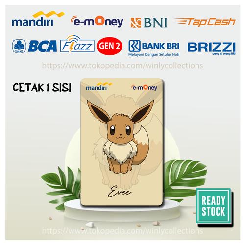 Jual KARTU EMONEY MANDIRI BCA BNI BRI ANIME POKEMON EEVEE CUTE EVE - 1 ...