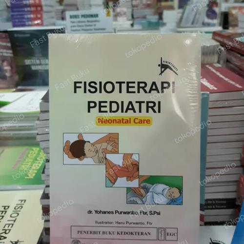 Jual buku fisioterapi pediatri neonatal care original - Jakarta Pusat ...