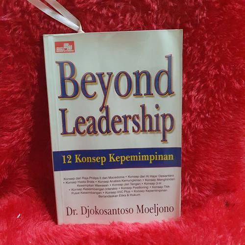 Jual BUKU BEYOND LEADERSHIP BY DJOKOSANTOSO MOELJONO - Jakarta Pusat ...