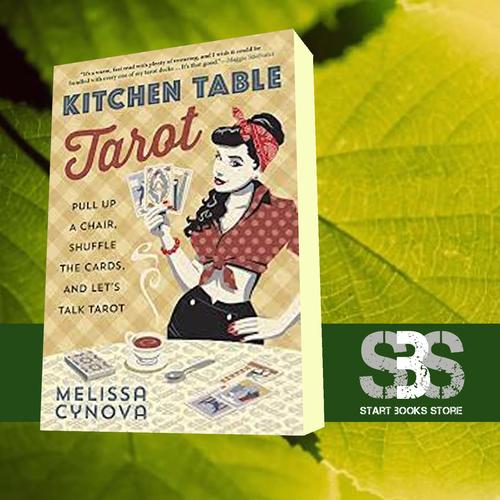 Jual Kitchen Table Tarot: Pull Up a Chair, Shuffle the Cards, and Let’s ...