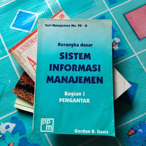 Jual Ori Buku Manajemen, Kerangka Dasar SISTEM INFORMASI MANAJEMEN ... Jual Ori Buku Manajemen, Kerangka Dasar SISTEM INFORMASI MANAJEMEN ...