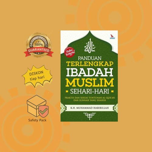 Promo Panduan Terlengkap Ibadah Muslim Sehari-Hari - KH. Muhammad ...