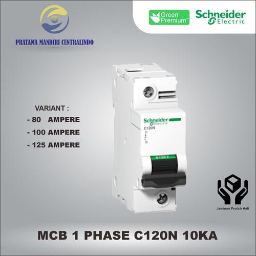 Jual MCB C120N 1 PHASE 10kA SCHNEIDER 1 POLE 1P - 80A/100A/125A ORI SNI - 80A - Jakarta Barat ...