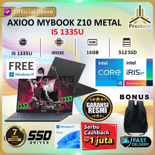 Promo AXIOO MYBOOK Z10 METAL I5 1335 16GB 512GB W11PRO 14.0FHD IPS ...