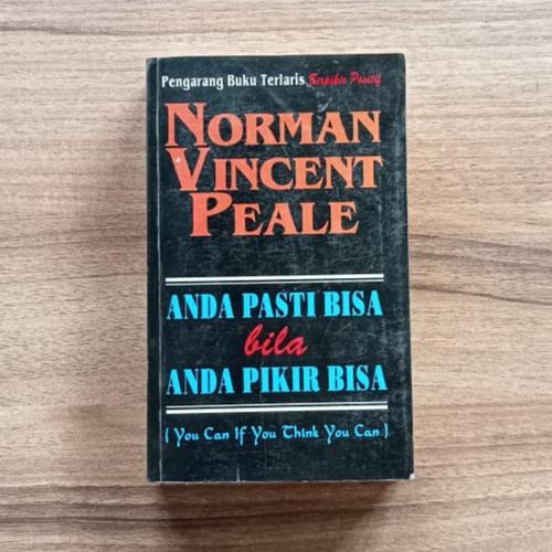 Jual Anda Pasti Bisa Bila Anda Pikir Bisa by Norman Vincent Peale - Kab ...