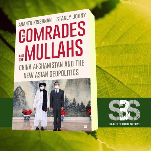 Promo The Comrades and the Mullahs: China, Afghanistan and the New ...