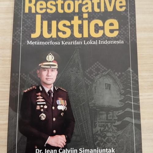 Jual Restorative Justice: Metamorfosa Kearifan Lokal Indonesia Jean Calvijn - Jakarta Timur ...