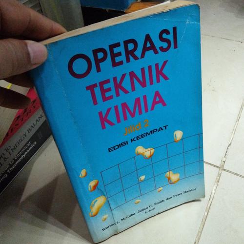 Jual OPERASI TEKNIK KIMIA JILID 2 EDISI KEEMPAT McCabe, Smith, Harriot ...