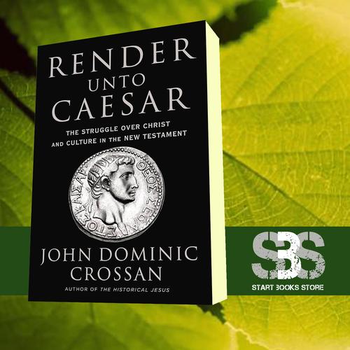 Promo Render Unto Caesar: The Struggle Over Christ and Culture in the ...