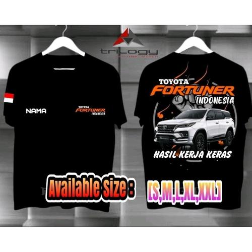 Jual KAOS SABLON OTOMOTIF MOBIL TOYOTA FORTUNER INDONESIA HASIL KERJA ...