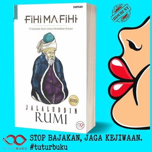 Jual Fihi Ma Fihi 71 Ceramah Rumi Untuk Pendidikan Ruhani - Jalaluddin Rumi - Kota Yogyakarta ...