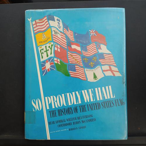Jual So Proudly we Hail; History of United States Flag - William Rea ...