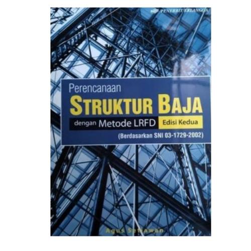 Jual Perencanaan Struktur Baja dengan Metode LRFD Sesuai SNI Edisi ...