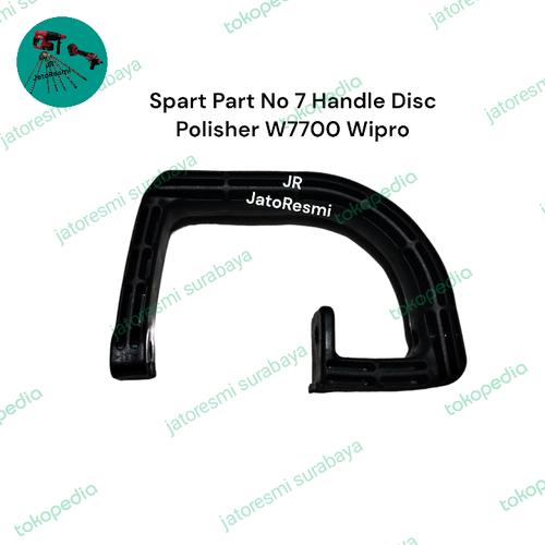 Jual Spart Part No 7 Handle Disc Polisher W-7700 Wipro Handle Mesin ...