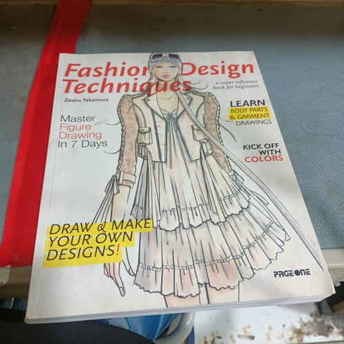 Jual FASHION DESIGN TECHNIQUES-DRAW &MAKE YOUR OWN DESIGNS - Jakarta ...