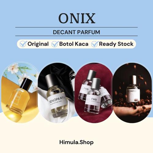 Jual Decant / Share in Jar Parfum Onix FWB, Senoparty, Mexicola ...