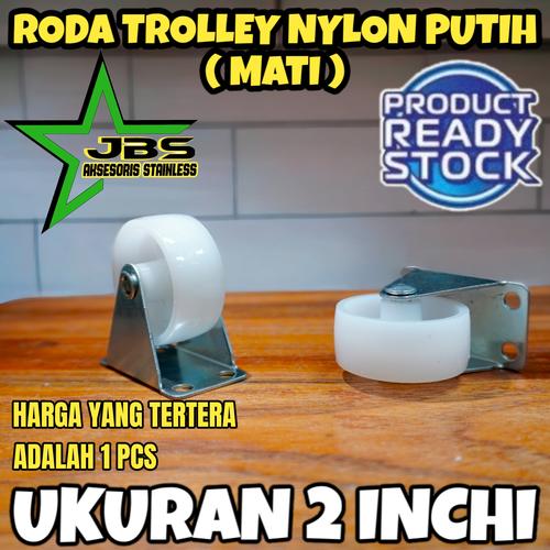 Jual RODA TROLLEY TROLI 2" INCHI NYLON PUTIH - MATI | HIDUP | HIDUP+REM ...
