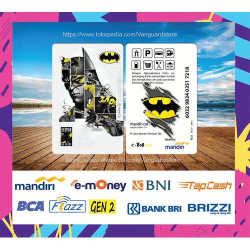 Jual KARTU EMONEY ETOLL GAMBAR KARTUN MOVE BATMAN MANDIRI BRI BNI BCA ...