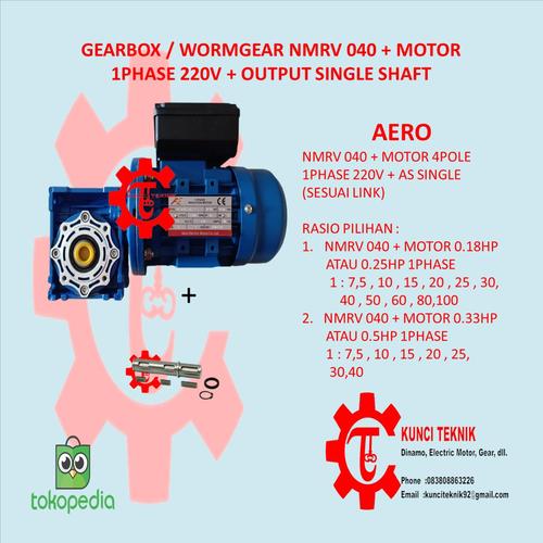 Jual worm gear/ gearbox/ AERO NMRV 040 RASIO 7.5-40 + 0.5HP 1phase + AS ...