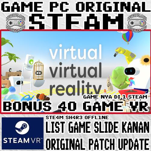Jual Virtual Virtual Reality VR PAKET 40 Game PC Steam Original - Kota ...