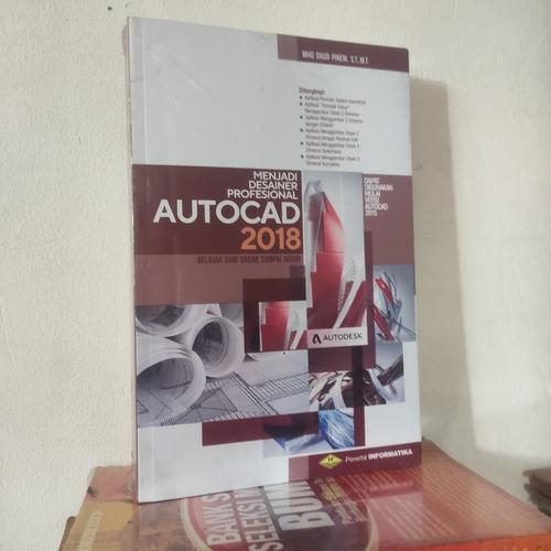 Jual MENJADI DESAINER PROFESIONAL AUTOCAD 2018 - MHD DAUD PINEM - Kota ...