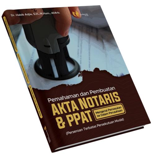 Jual Buku Pemahaman & Pembuatan AKTA NOTARIS & PPAT - Kota Semarang ...