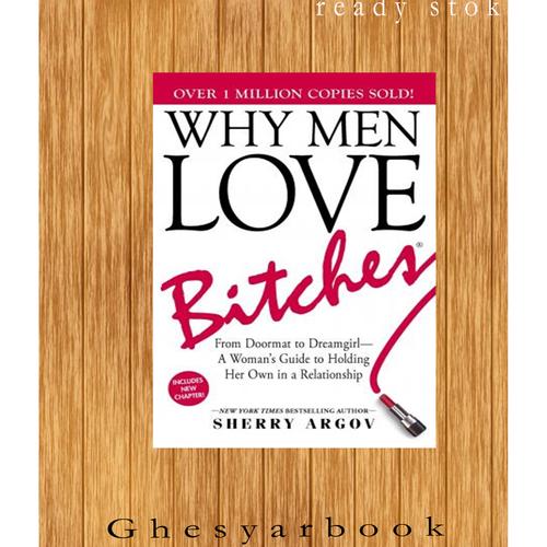 Jual Why Men Love Bitches - Kota Depok - Ghesyar Bookstore | Tokopedia