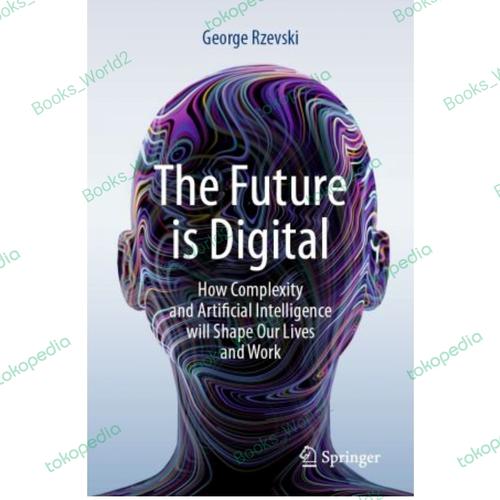 Jual Buku The Future is Digital: How Complexity and Artificial Intelligence - Jakarta Timur ...