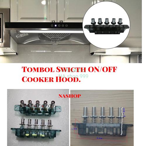 Jual TOMBOL SWITCH ON/OFF COOKER HOOD - Jakarta Selatan - NA shop 999 ...