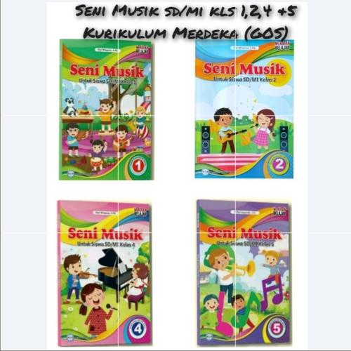 Jual BUKU SISWA SENI MUSIK KELAS 1 2 4 5 SD/MI KURIKULUM MERDEKA - kelas 1 - Kab. Sidoarjo ...
