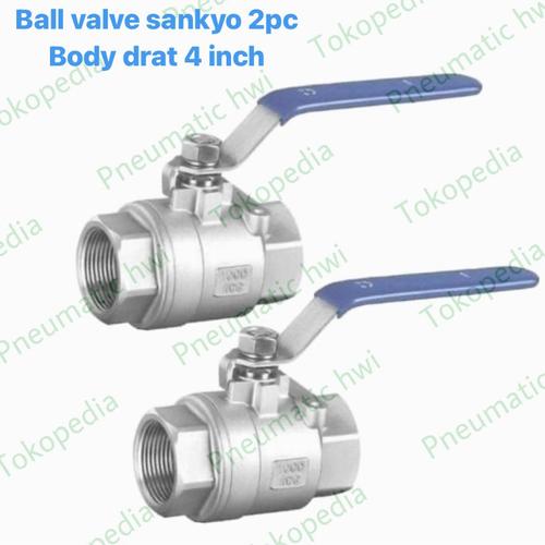 Jual Ball valve 2pc body stop kran 4 inch SANKYO 4" - Jakarta Barat ...