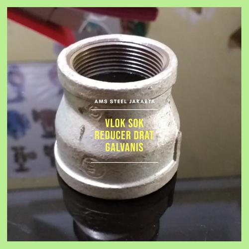 Jual 1x3/4; 1x1/2 INCH VLOK SOK GALVANIS REDUCER SOCKET - Jakarta Barat ...