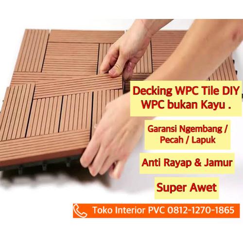 Jual Decking DIY Decking WPC Murah Bergaransi Banyak Pilihan - DIY2 ...