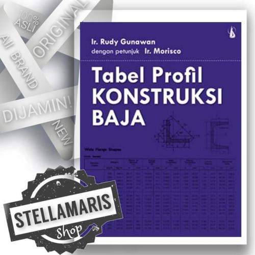 Jual Tabel Profil Konstruksi Baja, Buku Teknik Sipil Arsitektur ...