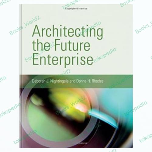 Jual Buku Architecting the Future Enterprise - Jakarta Timur - Bookworld182 | Tokopedia