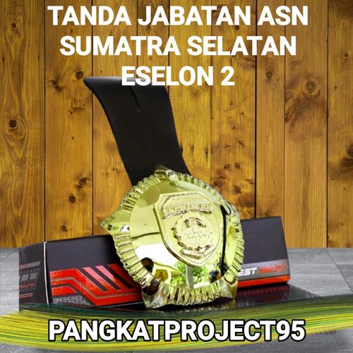 Jual TANDA JABATAN ASN SUMATRA SELATAN ESELON 2 - Kab. Bandung Barat ...