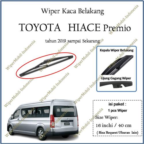 Promo Wiper Kaca Belakang Toyota Hiace Premio 2019 2020 2021 2022 2023 ...