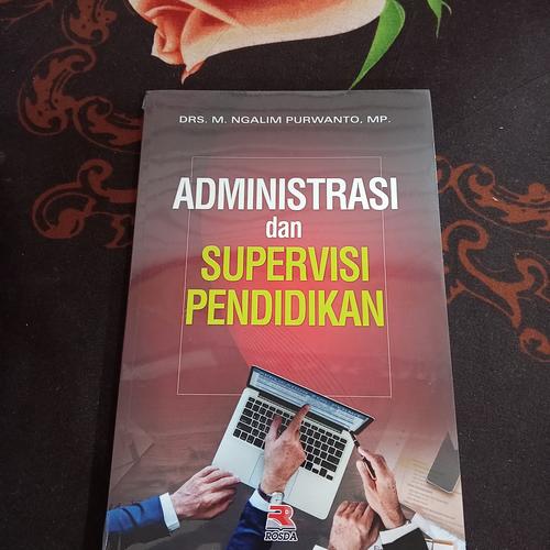 Jual ADMINISTRASI DAN SUPERVISI PENDIDIKAN. Ngalim Purwanto - Jakarta ...