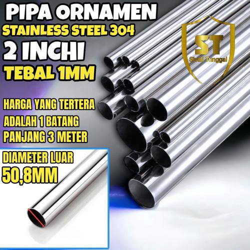 Jual PIPA 2" INCH(50,8MM)×1MM×3 MTR STAINLESS SUS 304 - Kab. Tangerang ...