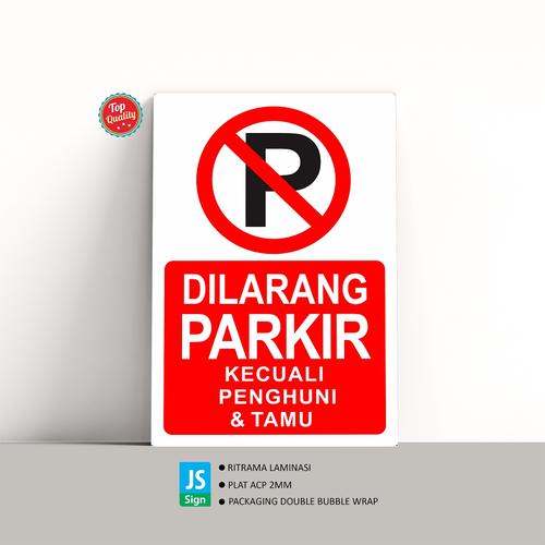 Jual SAFETY SIGN K3 - DILARANG PARKIR KECUALI PENGHUNI & TAMU PLAT 2MM ...