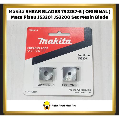 Jual Makita SHEAR BLADES 792287-5 Mata Pisau JS3201 JS3200 Set Mesin ...