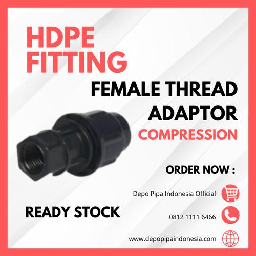Jual Female Thread Adaptor Compression Fitting Pipa HDPE - Dia. 20x1/2 ...