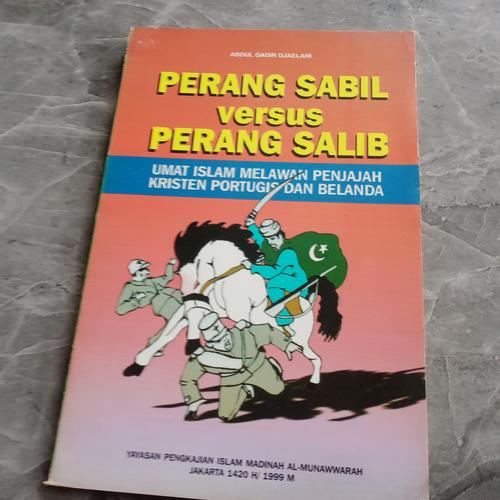 Jual PERANG SABIL VERSUS PERANG SALIB-ABDUL QADIR DJAELANI-P1 - Kota Tangerang Selatan - Toko ...