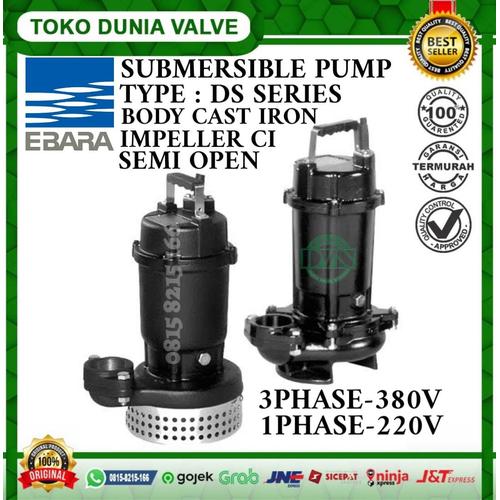 Jual EBARA 50 DS 51.5 3PHASE 2POLE SUBMERSIBLE SUMP PUMPS w/ STRAINER - Jakarta Pusat - Toko ...